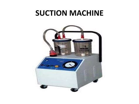 Suction Machine Pptx