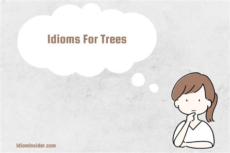 45 Idioms For Trees