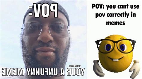 What Does Pov Mean And Why Do Some Memes Use The Term Incorrectly Pov