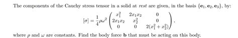 Solved The Components Of ﻿the Cauchy Stress Tensor In ﻿a