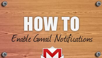 How To Enable Gmail Desktop Notifications In Chrome Safari