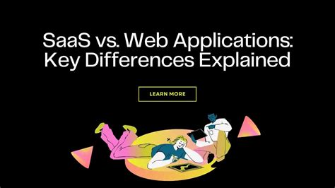 Saas Vs Web Applications Key Differences Explained Jumpshades