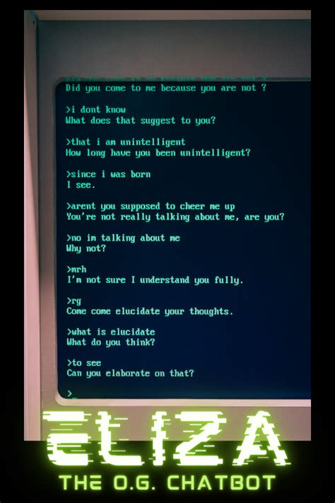 Tomorrow Build Eliza The Original Chatbot From 1964 Global Nerdy