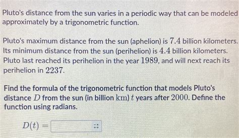 Plutos Distance From The Sun Varies In Periodic Way That Can Modeled Approximately By