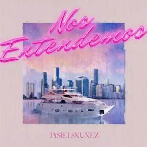 Álbum Nos Entendemos De Jasiel Nuñez