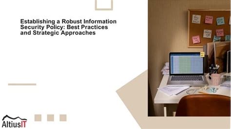 Establishing Robust It Security Policies A Framework For Organizational
