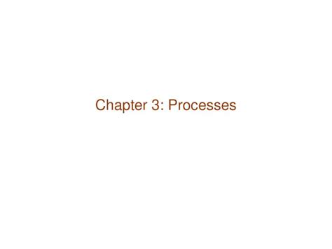 Ppt Chapter 3 Processes 2 Process Concept Process Scheduling