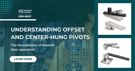 Offset Vs Center Pivot Hinge At Kathy Morelli Blog