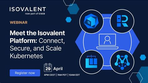 Kubernetes Networking Runtimesecurity Loadbalancer Meshnetworking Isovalent