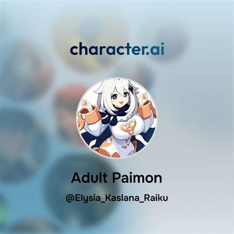 Chat With Adult Paimon Characterai Ai Chat Reimaginedyour Words