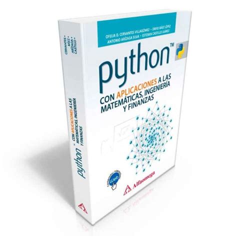 Python Con Aplicaciones A Las Matemáticas Ingeniería Y Finanzas