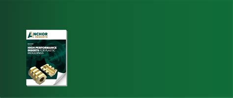 High Performance Threaded Inserts Throughout North America Anchor Inserts Limited