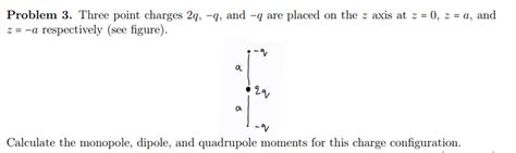 multipole expansions calculating the various moments of point charges