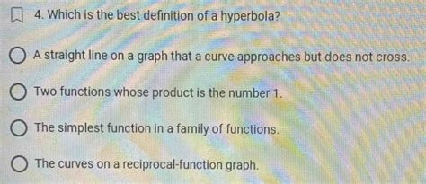 4 Which Is The Best Definition Of A Hyperbola A Straight Line On A