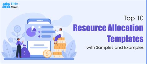 Top 10 Resource Allocation Templates With Samples And Examples