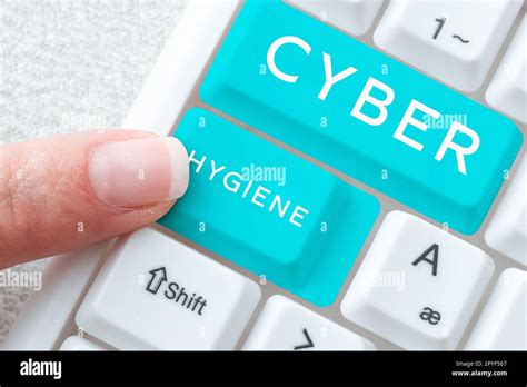 Sign Displaying Cyber Hygiene Word For Steps That Computer Users Take