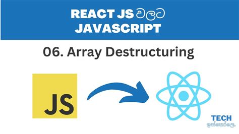 javascript for react js sinhala 6 array destructuring youtube