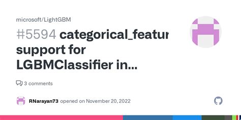 Categoricalfeature Support For Lgbmclassifier In Pipelines And Searchcv Estimators · Issue
