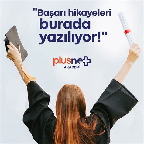 Plusnet Akademi Neden Plusnet