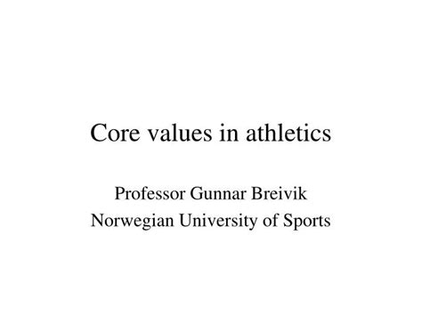 Ppt Core Values In Athletics Powerpoint Presentation Free Download