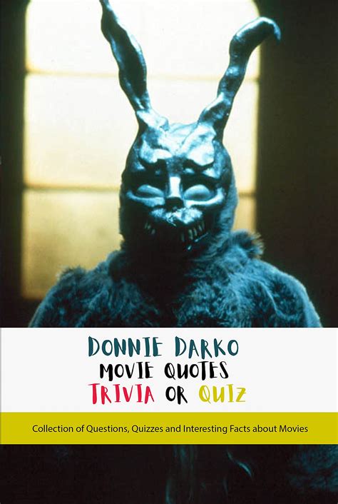 Donnie Darko Movie Quotes Trivia Or Quiz Collection Of Questions
