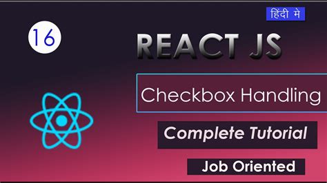 React Js 19 Tutorial In Hindi 16 Handle Checkbox In React Youtube