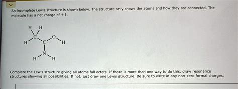 an incomplete lewis structure is shown below the structure only shows