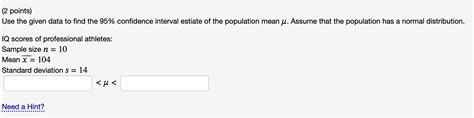 solved 2 ﻿points use the given data to find the 95