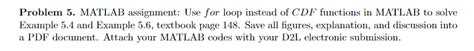 Problem MATLAB Assignment Use For Loop Instead Of Chegg