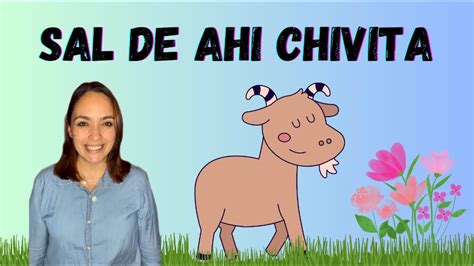 Sal De Ahí Chivita 🐐 Nuestra Versión Youtube