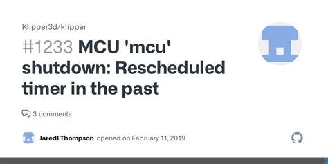 MCU Mcu Shutdown Rescheduled Timer In The Past Issue Klipper D Klipper GitHub