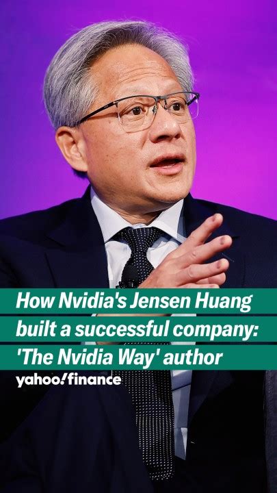 Yahoo Finance on LinkedIn: How Nvidia’s Jensen Huang built a successful company: 'The Nvidia Way'…