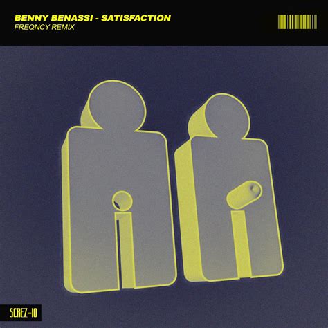 Satisfaction Freqncy Remix By Benny Benassi Free Download On Hypeddit