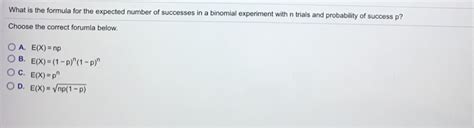 Solved What Is The Formula For The Expected Number Of