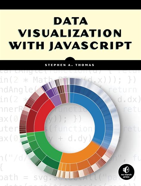 Data Visualization With Javascript By Stephen A Thomas Ebook Read