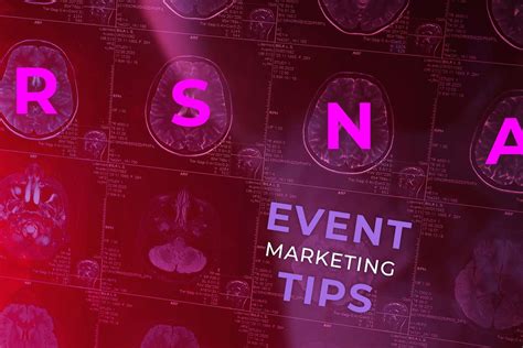 Rsna Exhibition Success Tips To Make Your Rsna Booth A Must Visit