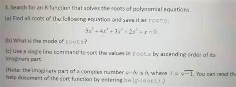 Solved Search For An R Function That Solves The Roots Of Chegg Com