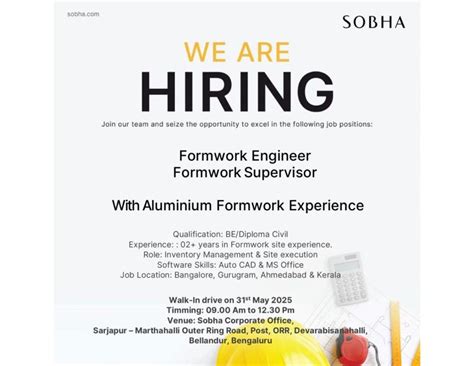 Hiring Formwork Sobha Formworkengineer Formworksupervisor Walkindrive Aluminiumformwork