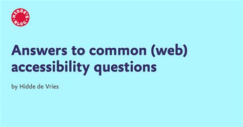 Answers To Common Web Accessibility Questions Hiddeblog