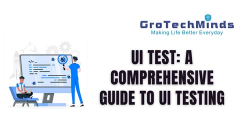 Ui Test A Comprehensive Guide To Ui Testing High Da Pa Dr Guest Blogs Posting Website