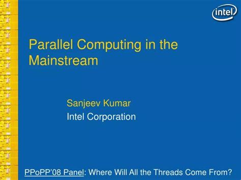 Ppt Parallel Computing In The Mainstream Powerpoint Presentation
