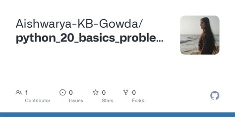 github aishwarya kb gowda python 20 basics problems aishwarya k b