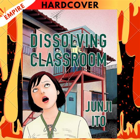 Dissolving Classroom Collectors Edition By Junji Ito