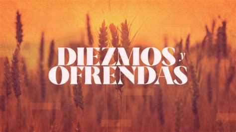 Diezmos Y Ofrendas Parte 4 Logos Sermons