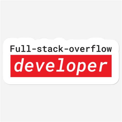 Full Stack Overflow Developer Programmer Jokes Sold By Ika Haryanti