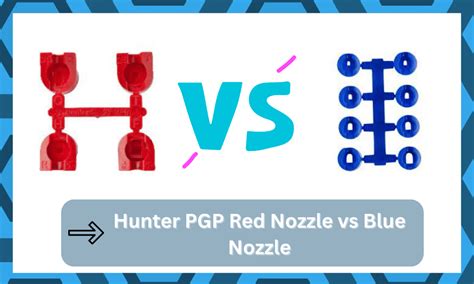 Hunter Pgp Red Nozzle Vs Blue Nozzle Whats The Difference Diy Smart