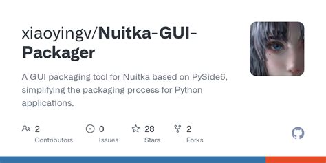 Github Xiaoyingvnuitka Gui Packager A Gui Packaging Tool For Nuitka