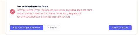 invalid access key for source connecter s3 connector questions