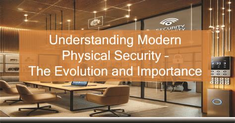 Modern Physical Security Your Business Needs An Upgrade Now