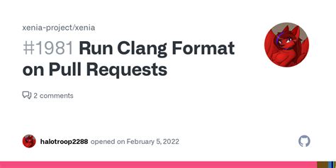 Run Clang Format On Pull Requests Issue Xenia Project Xenia GitHub